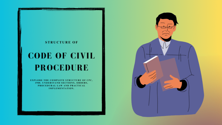 Structure Of Cpc 1908 Sections Orders Procedural Flow Lawgiverr
